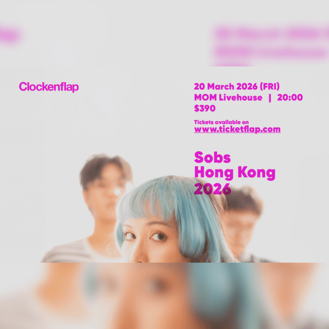 Sobs - Hong Kong 2026